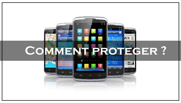 Comment protéger son smartphone ? - Ecatgeek.com